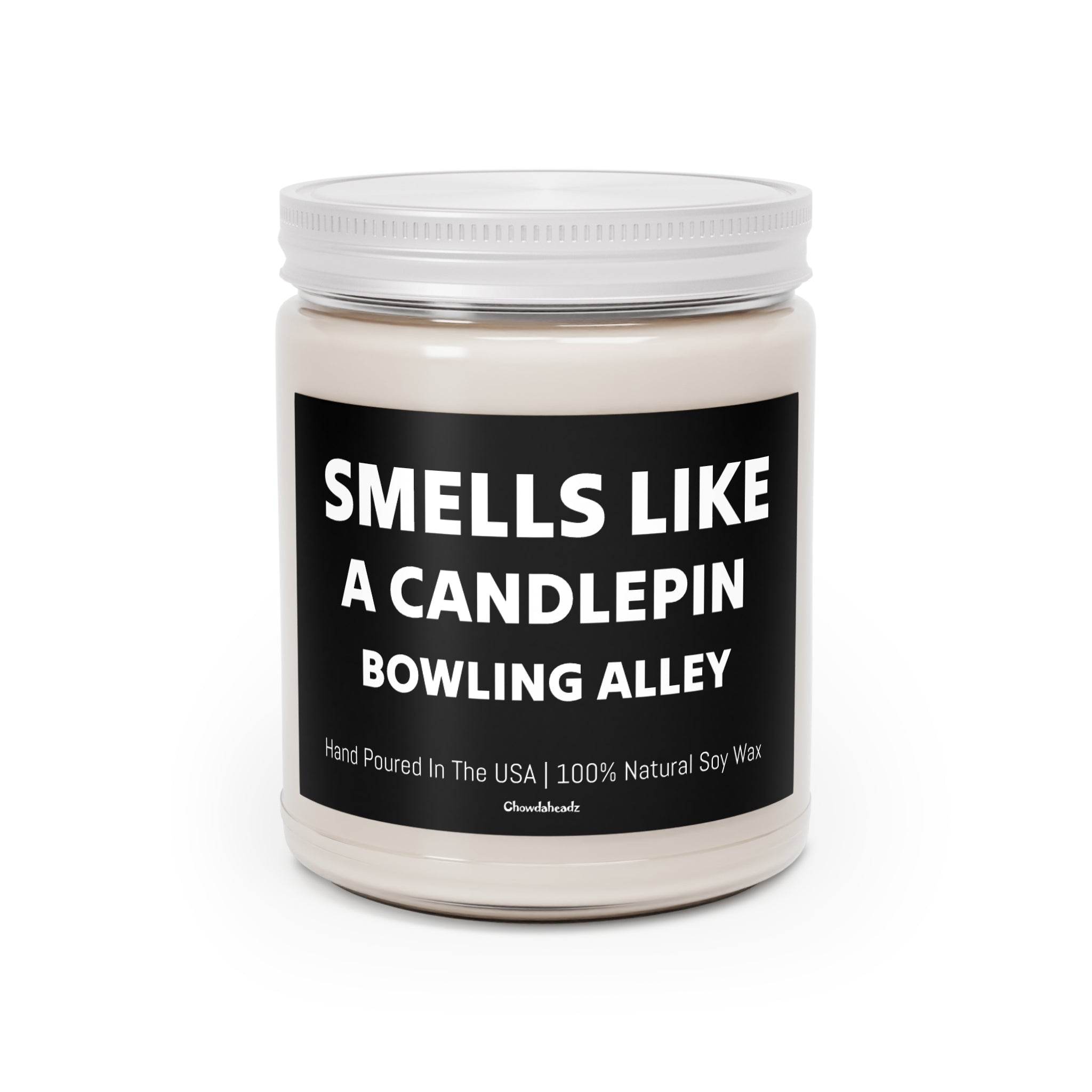Smells Like A Candlepin Bowling Alley – Chowdaheadz