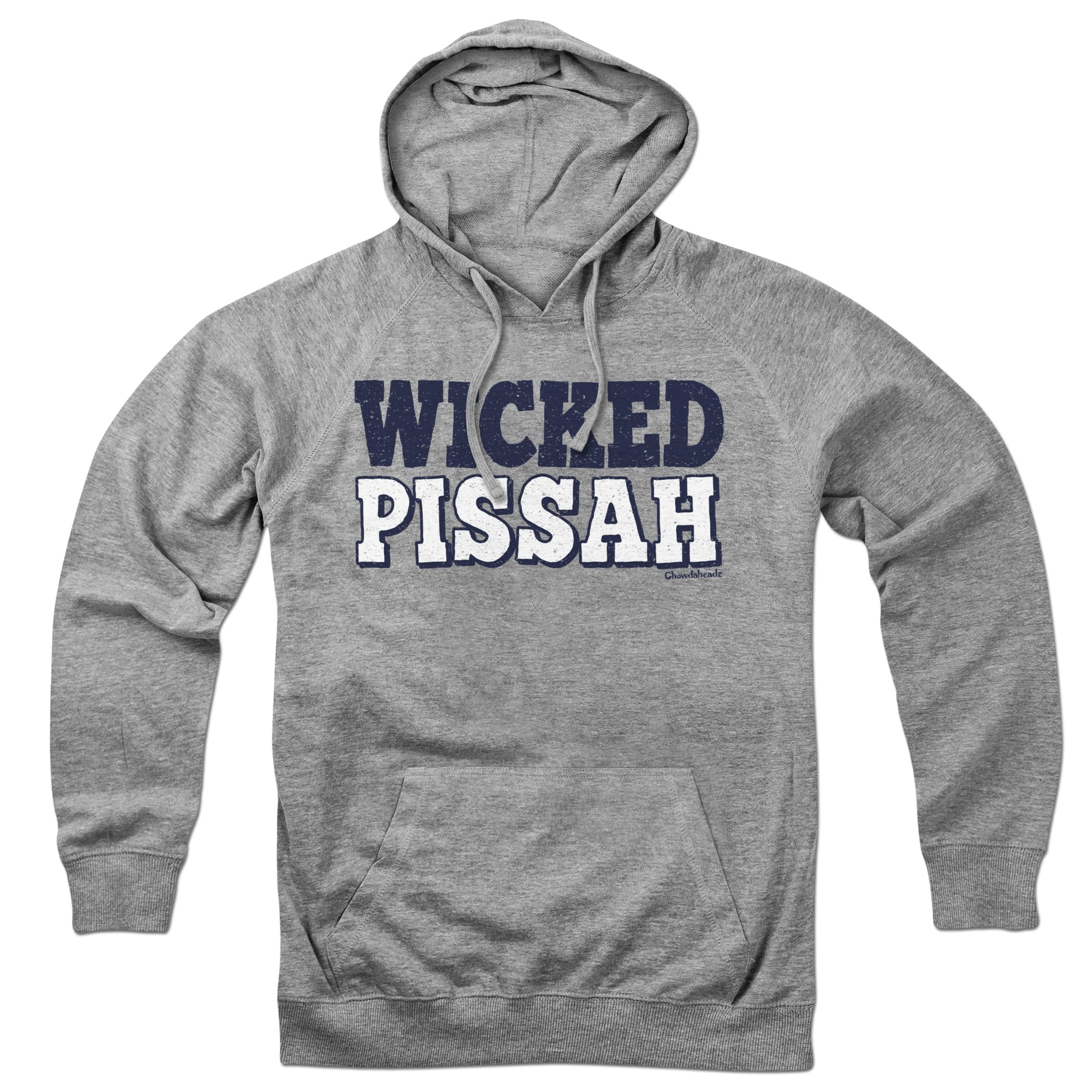 Wicked Pissah Hoodie – Chowdaheadz