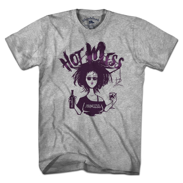 Hot Mess Princess T-Shirt – Chowdaheadz