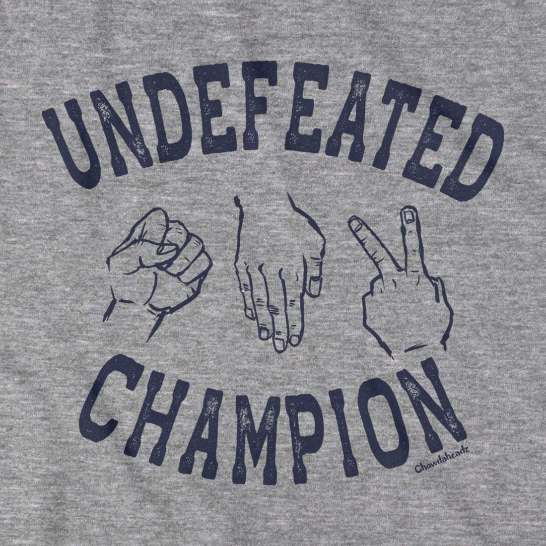 Undefeated Rock Paper Scissors Champion T-Shirt – Chowdaheadz